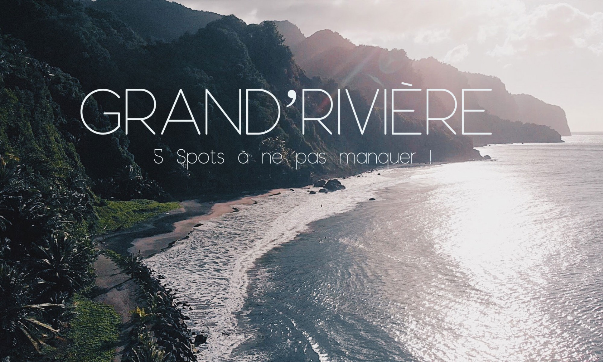 Emma Vlog Trotter | Que faire à Grand'Rivière? Les spots à ne pas manquer